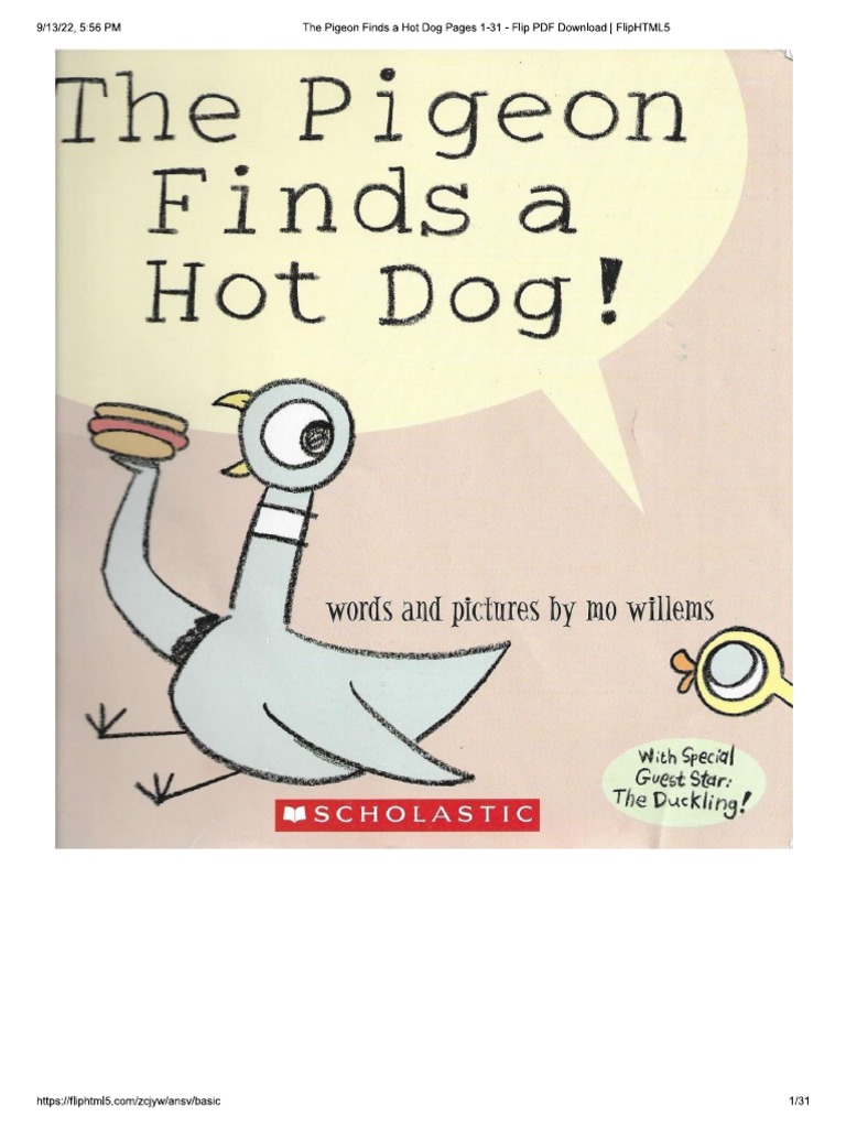 The Pigeon Finds A Hot Dog (Mo Willems) | PDF