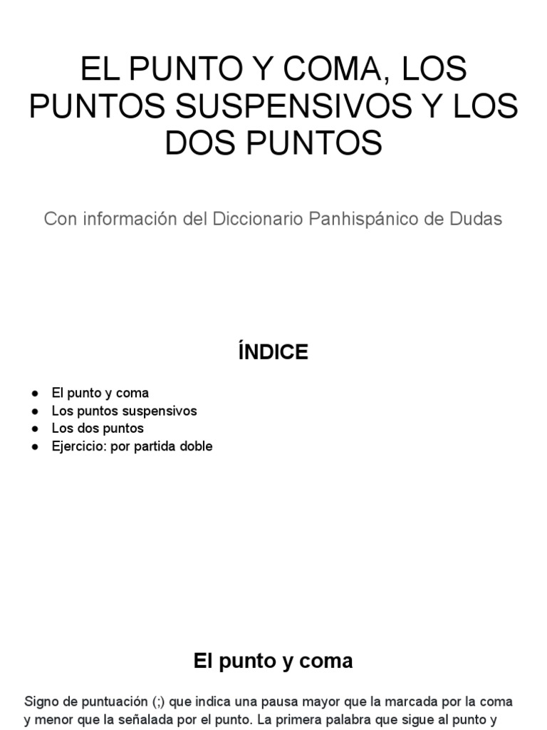 El Punto y Coma, Los Puntos Suspensivos y Los Dos Puntos | PDF | Coma | Puntuación