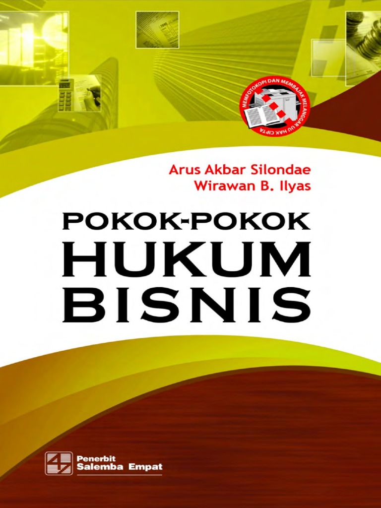 Pokok-Pokok Hukum Bisnis (Arus Akbar Silondae Wirawan B. Ilyas) | PDF