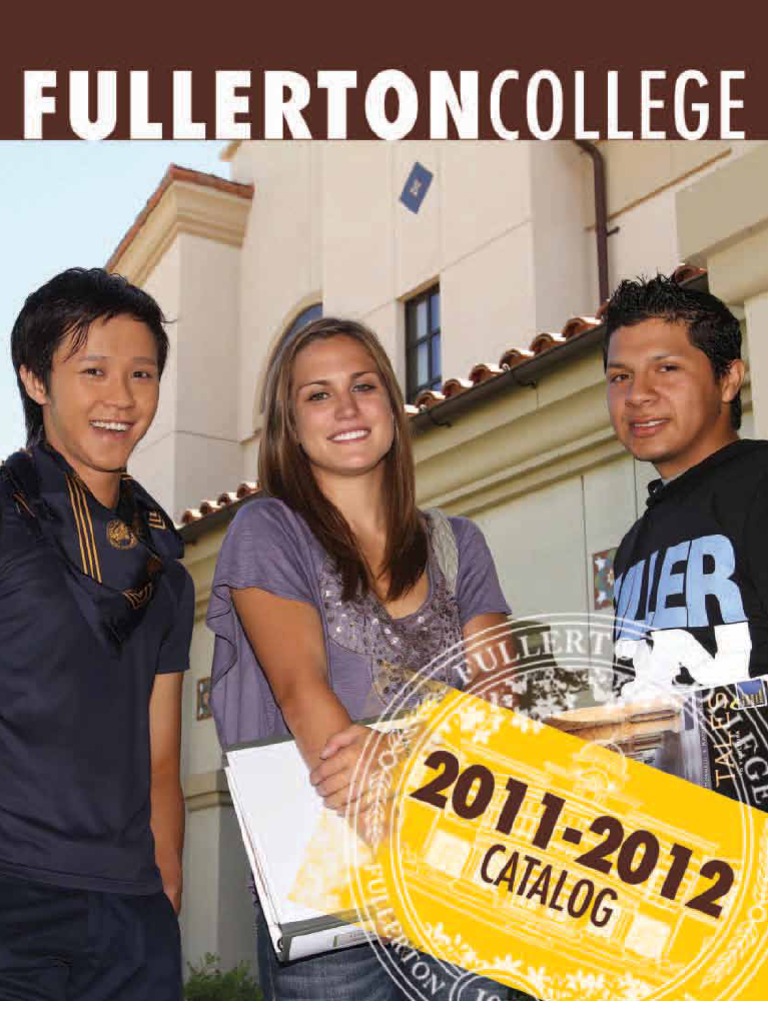 Fullerton College Catalog 2011 | PDF | University And College Admission ...