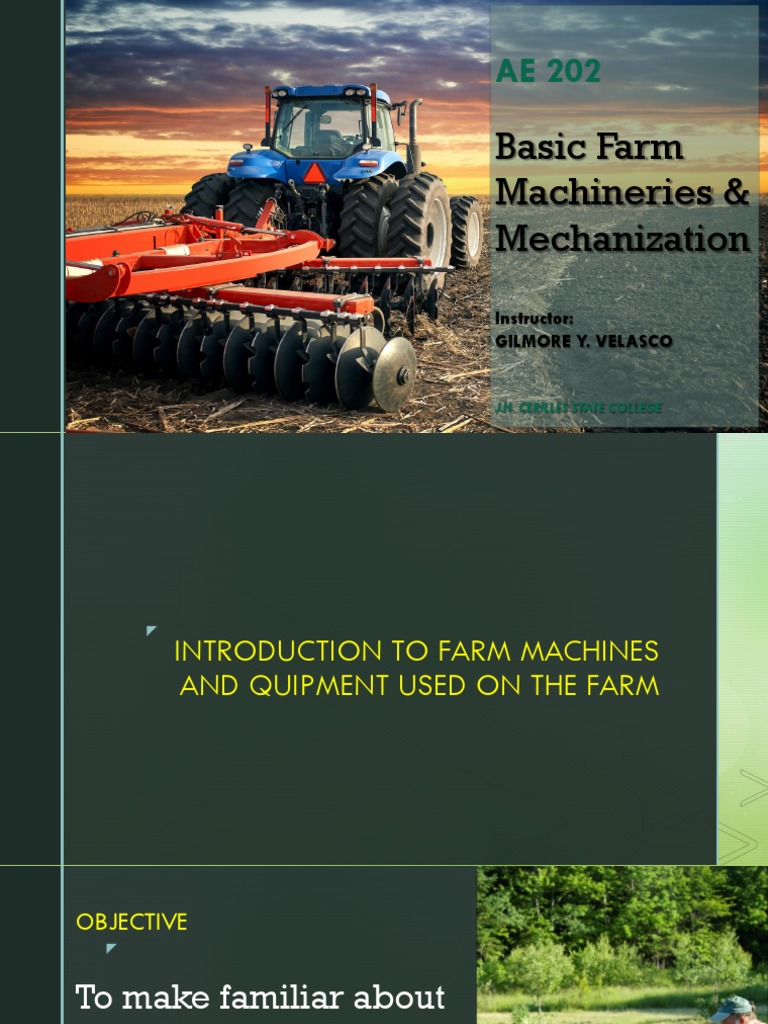 BASIC FARM MACHINERIES MECHANIZATION Lesson3 | PDF