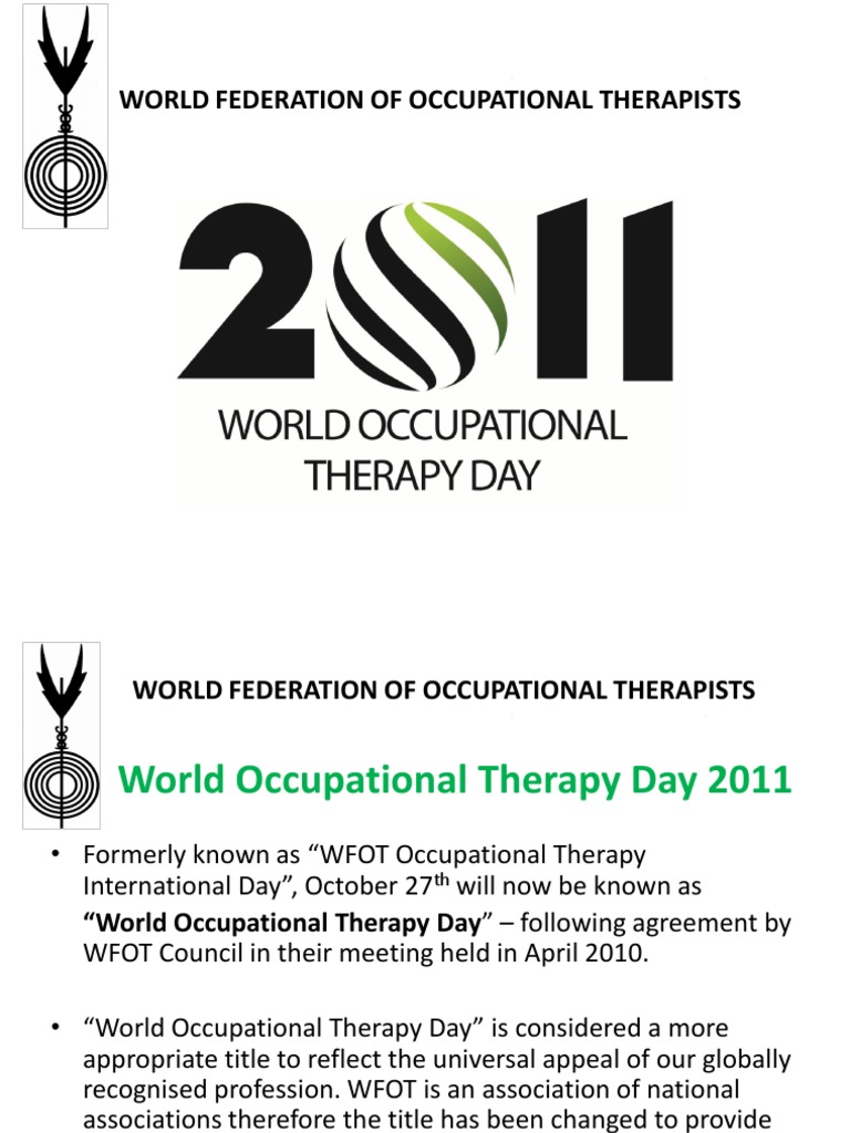 World OT Day - Overview 2011 | PDF | Occupational Therapy | Physical ...
