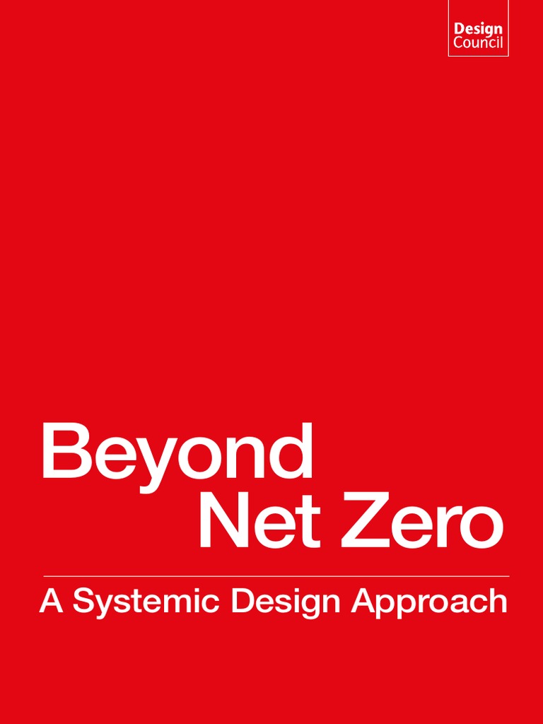 Beyond Net Zero - A Systemic Design Approach | PDF | Sustainability | Design