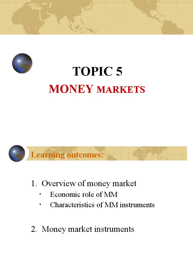 Topic 5 Money Markets | PDF | Repurchase Agreement | Securities (Finance)