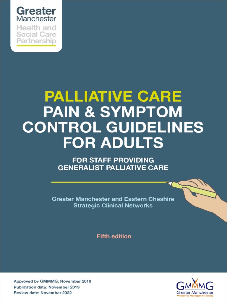 Palliative Care Pain and Symptom Control Guidelines | PDF | Opioid ...