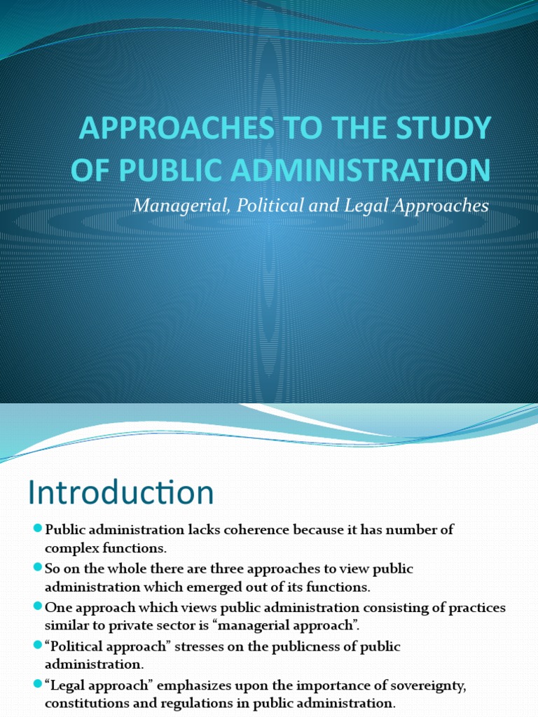 Major Approaches in Public Administration | PDF | Public Administration ...
