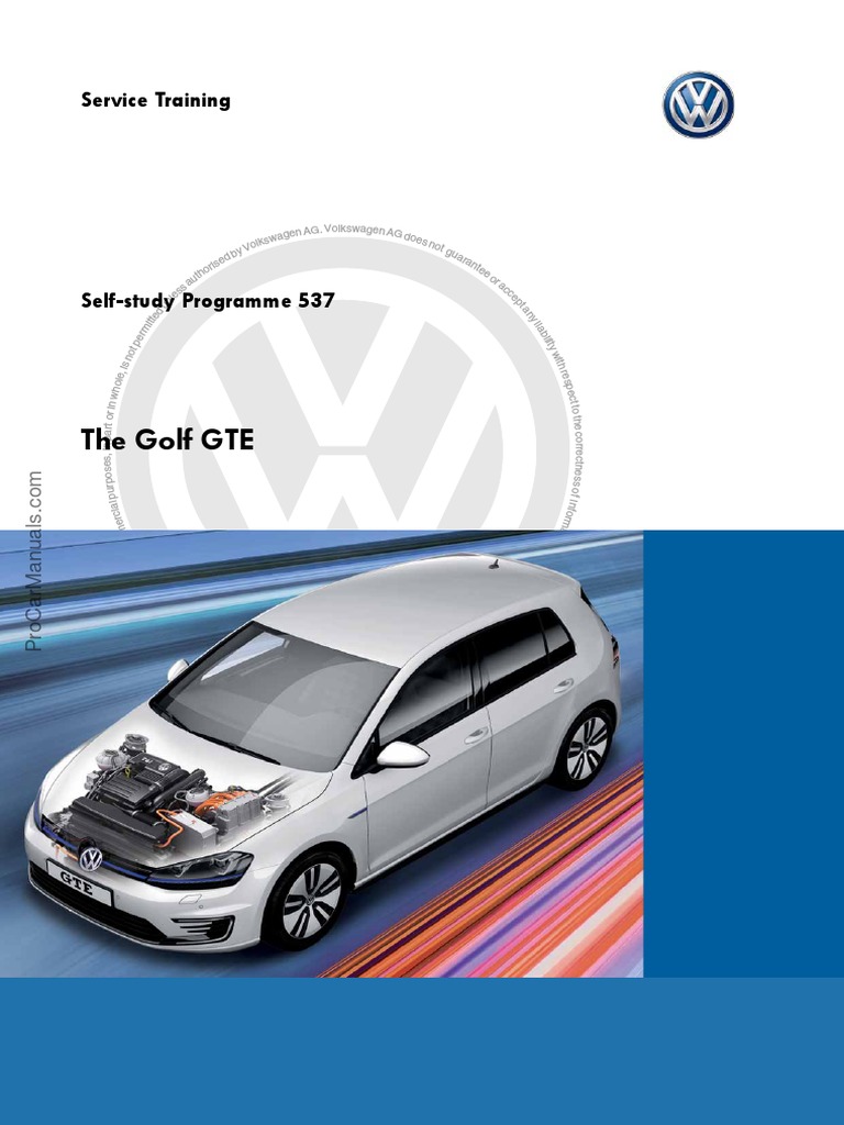 The Golf GTE: Service Training | PDF | Motor Vehicle Manufacturers ...