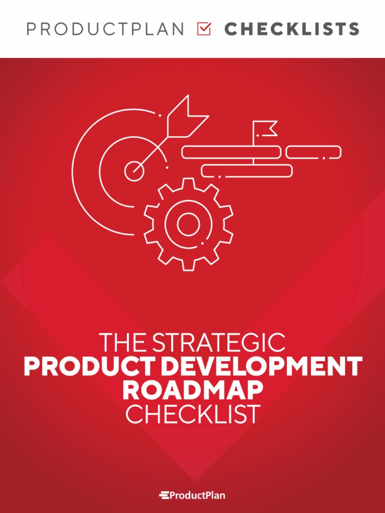 The Strategic Product Development Roadmap Checklist by ProductPlan | PDF | Strategic Planning ...