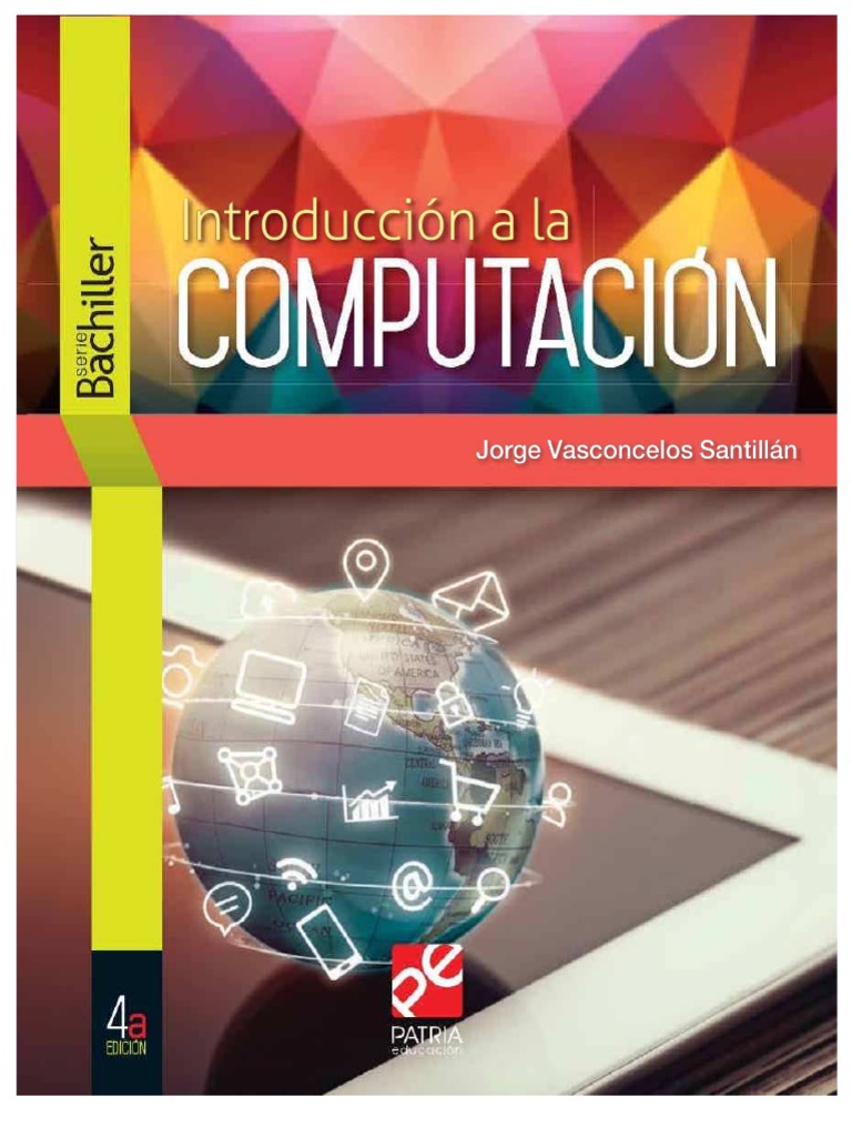 Introducción A La Computación (Jorge Santillán) (Primera Edición) | PDF | Algoritmos ...