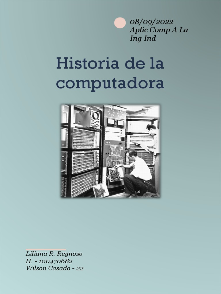 Historia de La Computadora | PDF | Hardware de la computadora | Circuito integrado