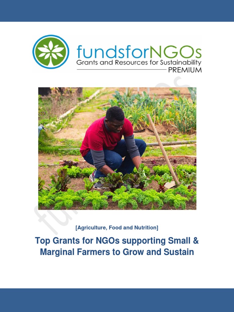 Top Grants For NGOs Supporting Small & Marginal Farmers To Grow and ...