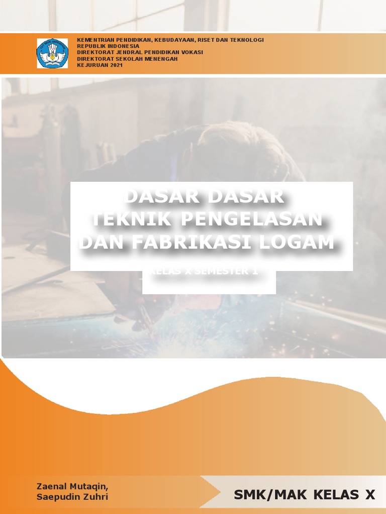 2.3 Dasar-Dasar Teknik Pengelasan Dan Fabrikasi Logam | PDF | Seni | Teknologi & Rekayasa