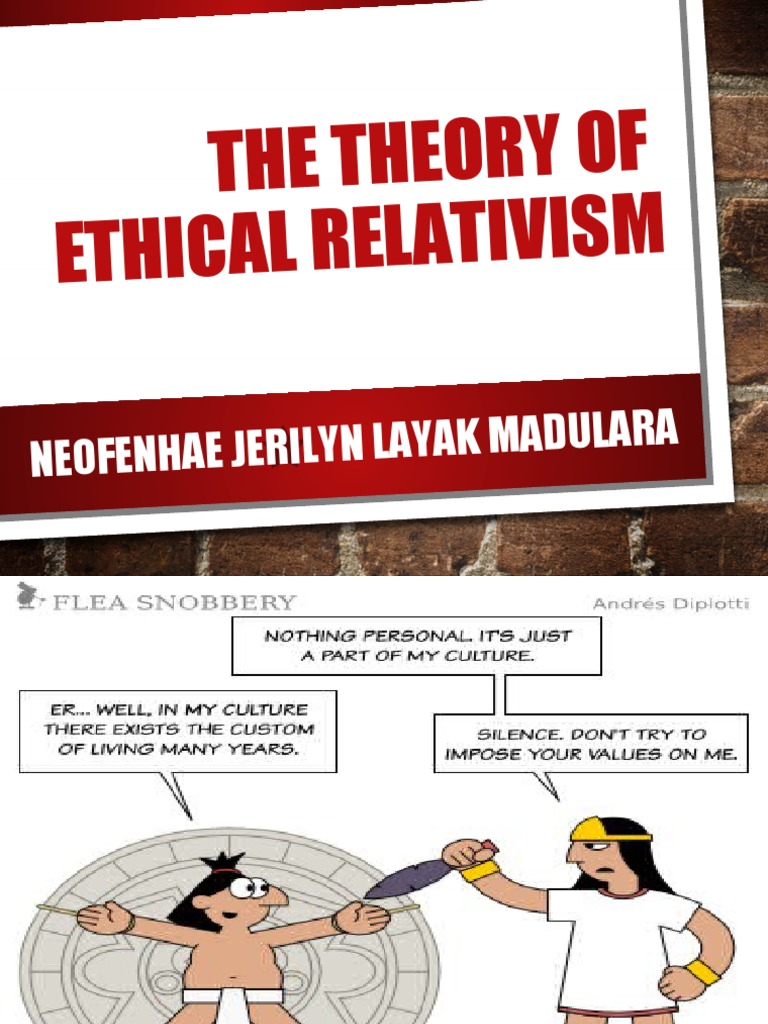 Ethical Relativism | PDF | Relativism | Social Institutions