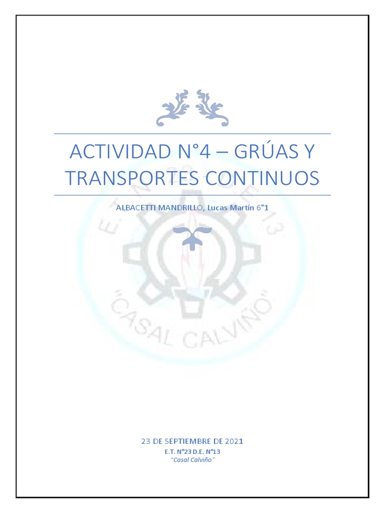 ALBACETTI MANDRILLO, Lucas Martín 6°1 - Actividad N°4 GRÚAS Y TRANSPORTE CONTINUO | PDF | Grúa ...