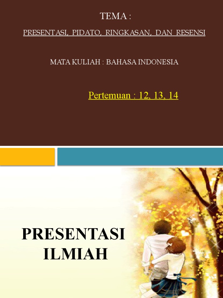 47 20220625034622 Materi Tema. Presentasi Pidato Ringkasan Dan Resensi Sabtu 25 Juni 2022 | PDF