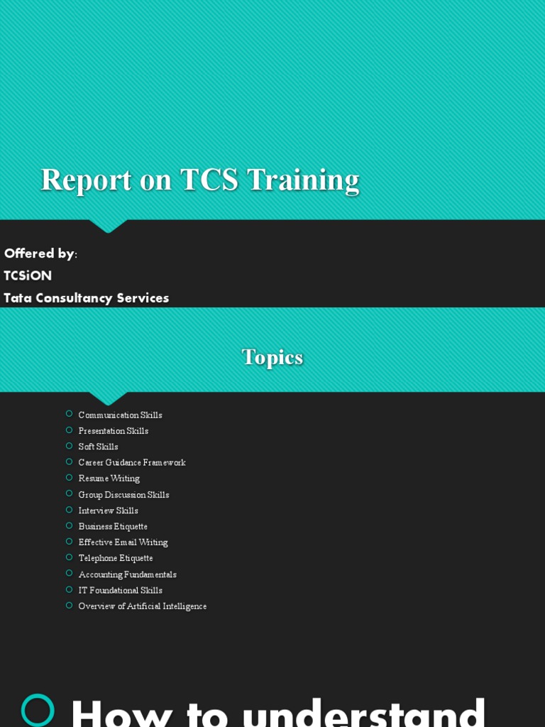 Report On TCS Training: Offered By: Tcsion Tata Consultancy Services ... Report On TCS Training: Offered By: Tcsion Tata Consultancy Services ...