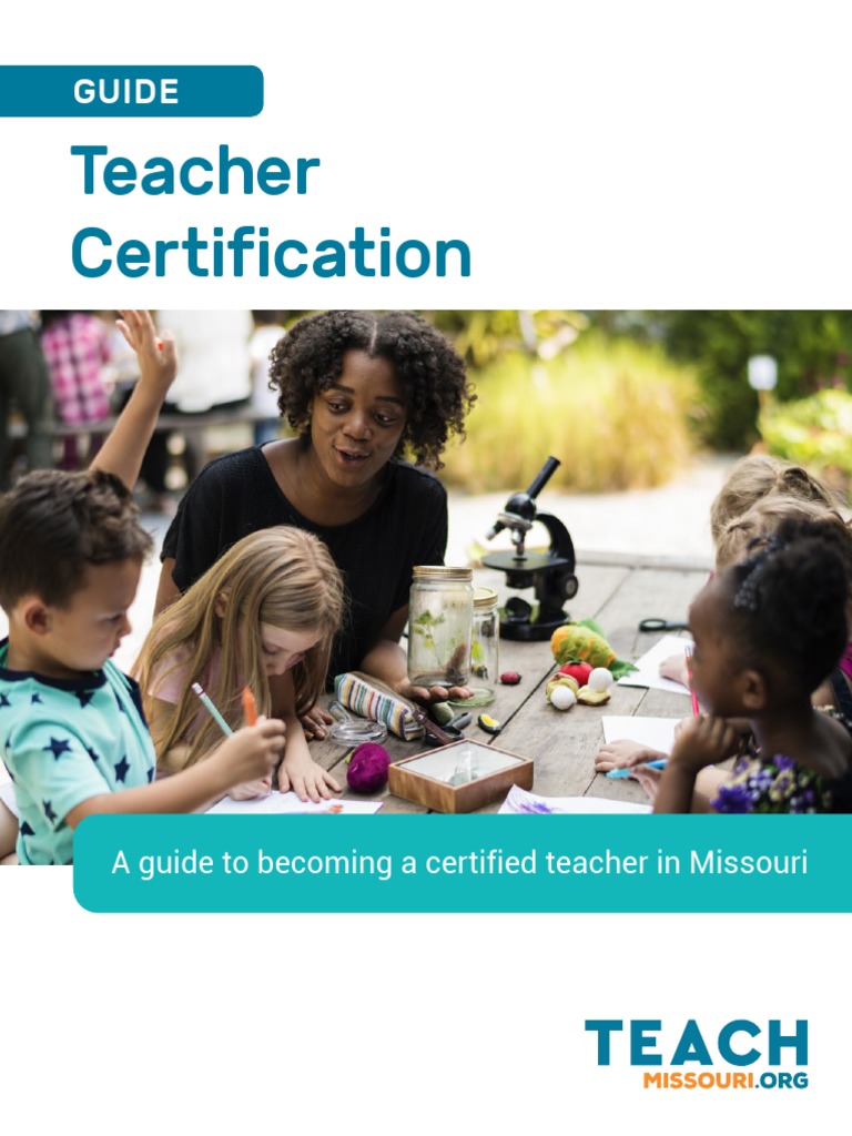 Missouri Teacher Certification Guide | PDF | Teachers | Academic Degree