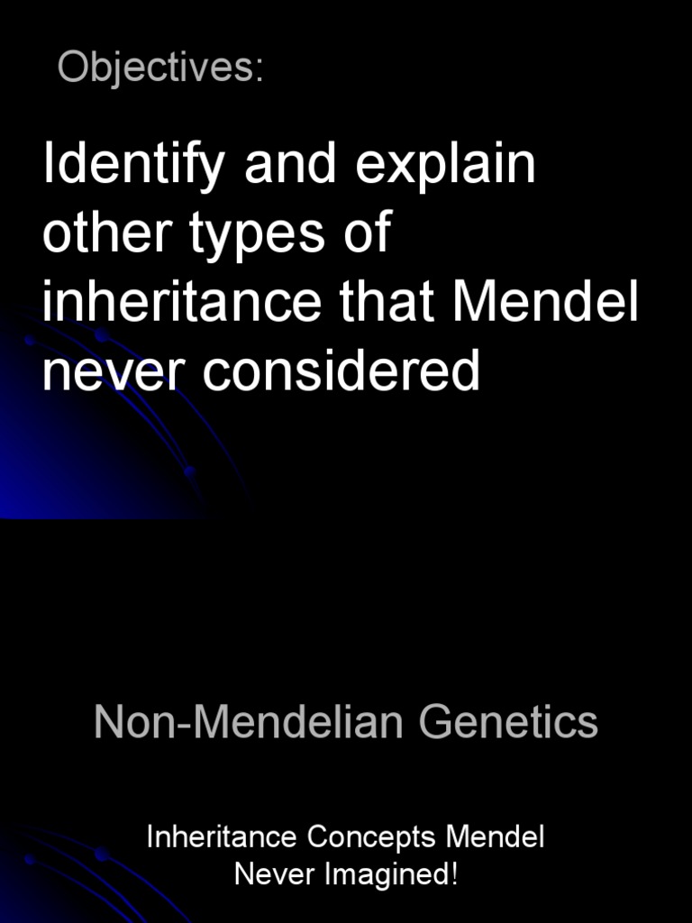 Non-Mendelian Inheritance Explained | PDF | Dominance (Genetics) | Heredity