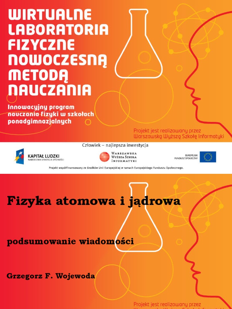 Fizyka Atomowa I Jadrowa - Elementarna Rzecz o Elementarnych Skladnikach Materii Prezentacja | PDF