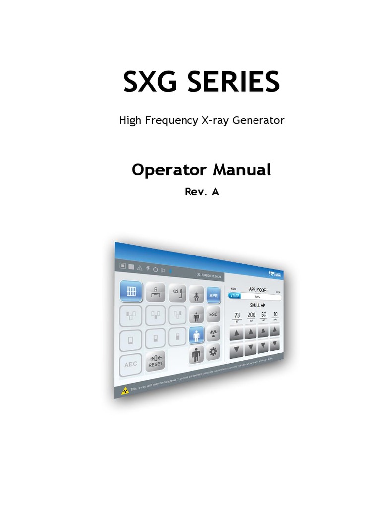 Operating and Maintaining the SXG Series High Frequency X-ray Generator ...