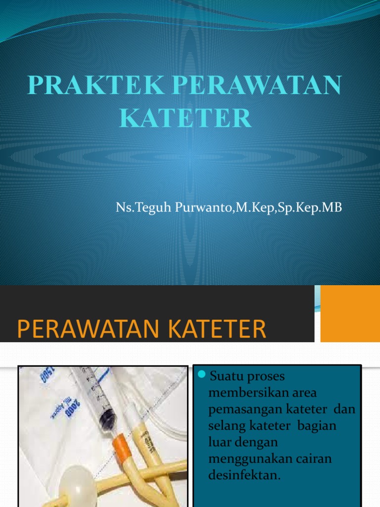 Perawatan Kateter 19-Aug-2022 14-32-15 | PDF