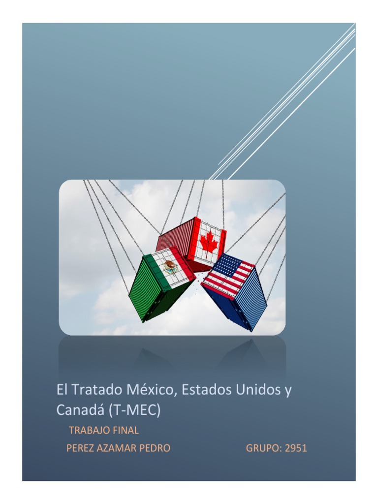 Trabajo Final | PDF | Tratado de Libre Comercio Norteamericano | México