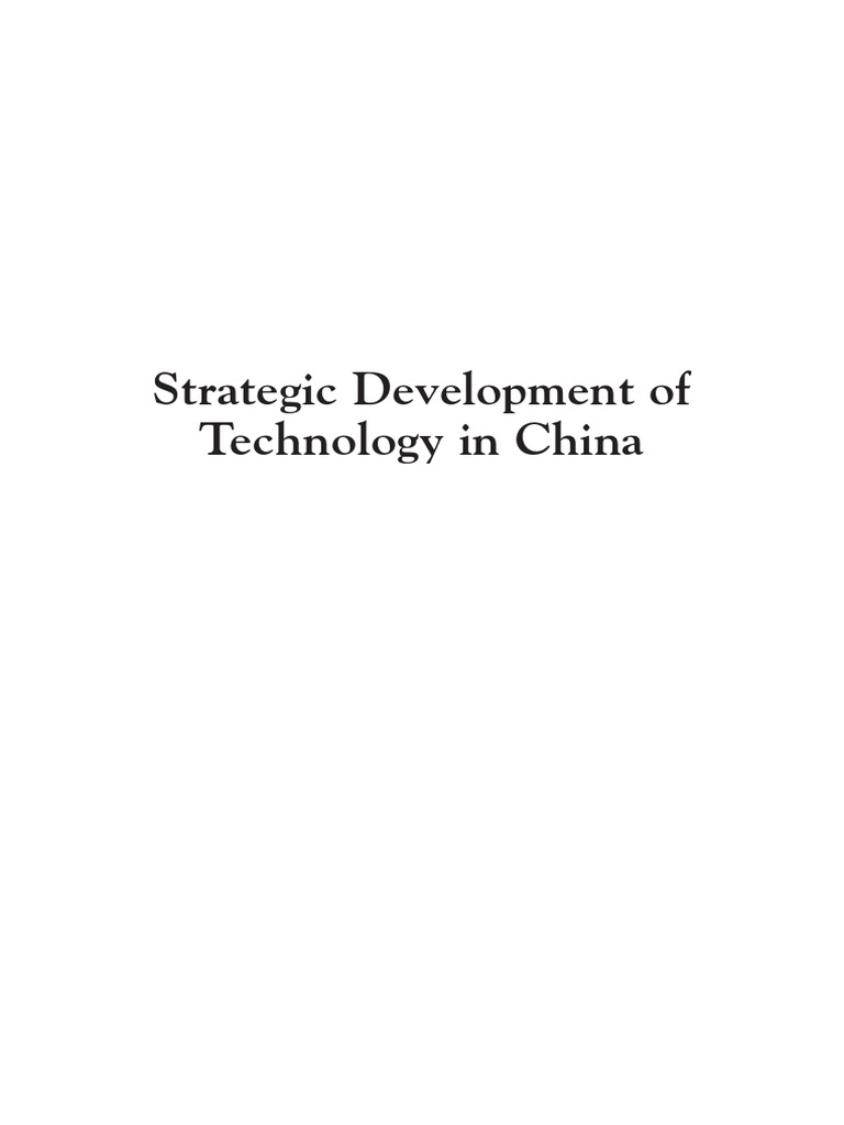 Strategic Development of Technology in China: Breakthrough and Trends ...