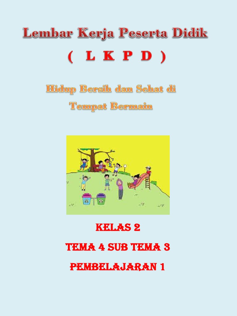 LKPD Kelas 2 Tema 4 Subtema 3 Pemb 1 | PDF