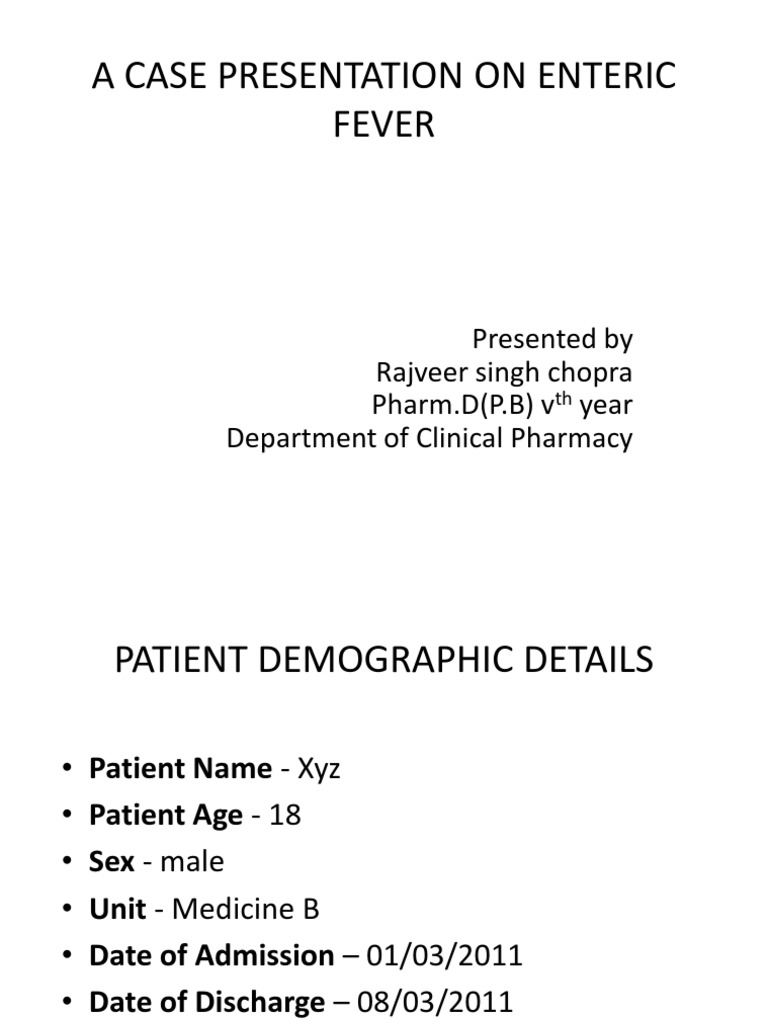 A Case Presentation On Enteric Fever | PDF