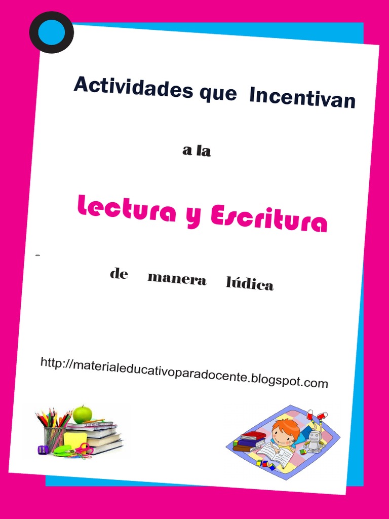 Actividades Ludicas para Fomentar La Lectura y Escritura | PDF