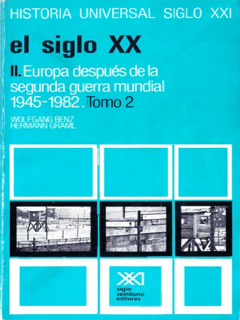 Historia Universal Siglo XXI - Vol. 35 - El Siglo XX Parte II | PDF | Comunidad Económica ...