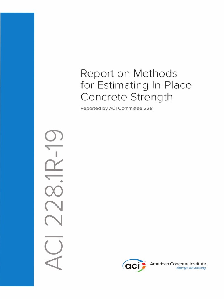 ACI 228.1R-19 Report On Methods For Estimating In-Place Concrete ...