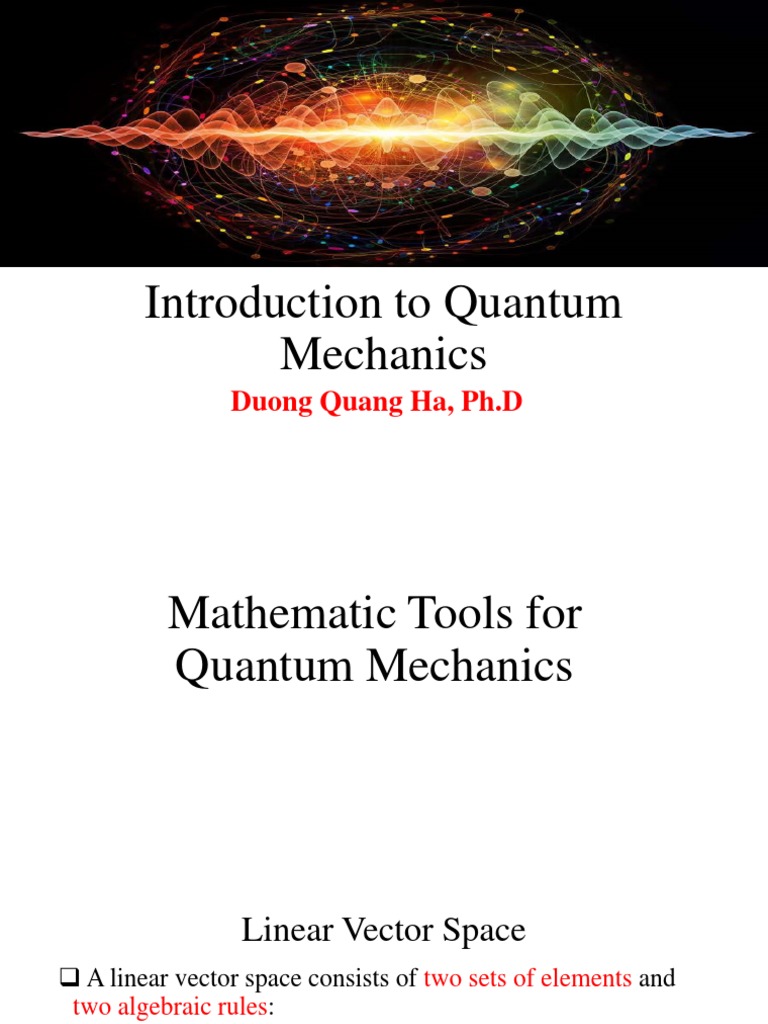 Introduction To Quantum Mechanics - Lecture2 - DQH | PDF | Basis (Linear Algebra) | Eigenvalues ...