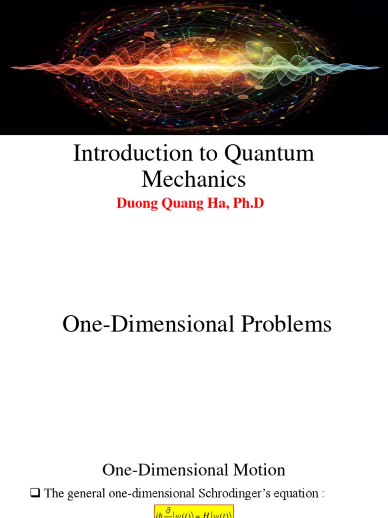 Introduction To Quantum Mechanics - Lecture4 - DQH | PDF | Wave Function | Quantum Tunnelling