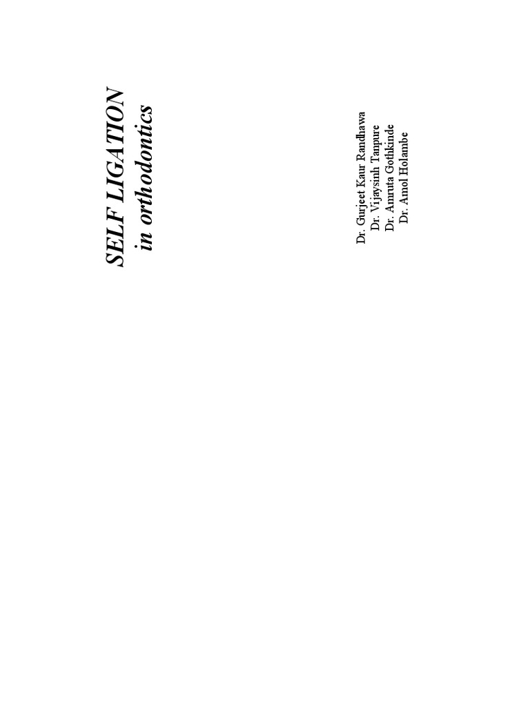 Self Ligation | PDF | Orthodontics | Dentistry Branches
