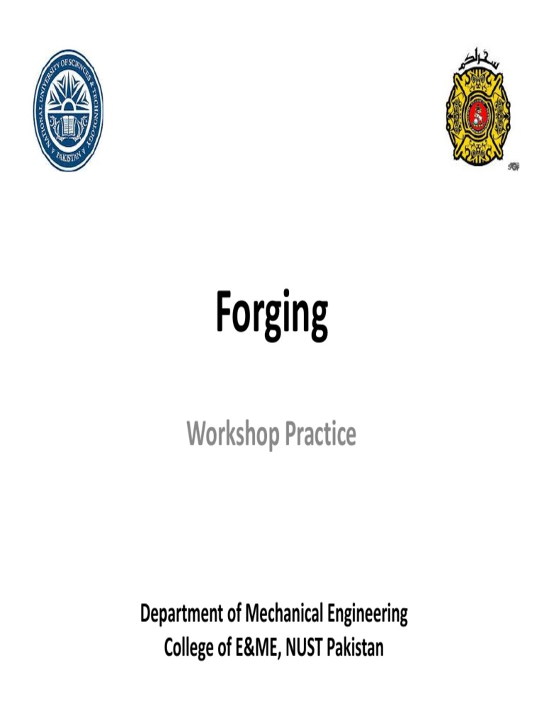 Workshop Lecture | PDF | Forging | Metals