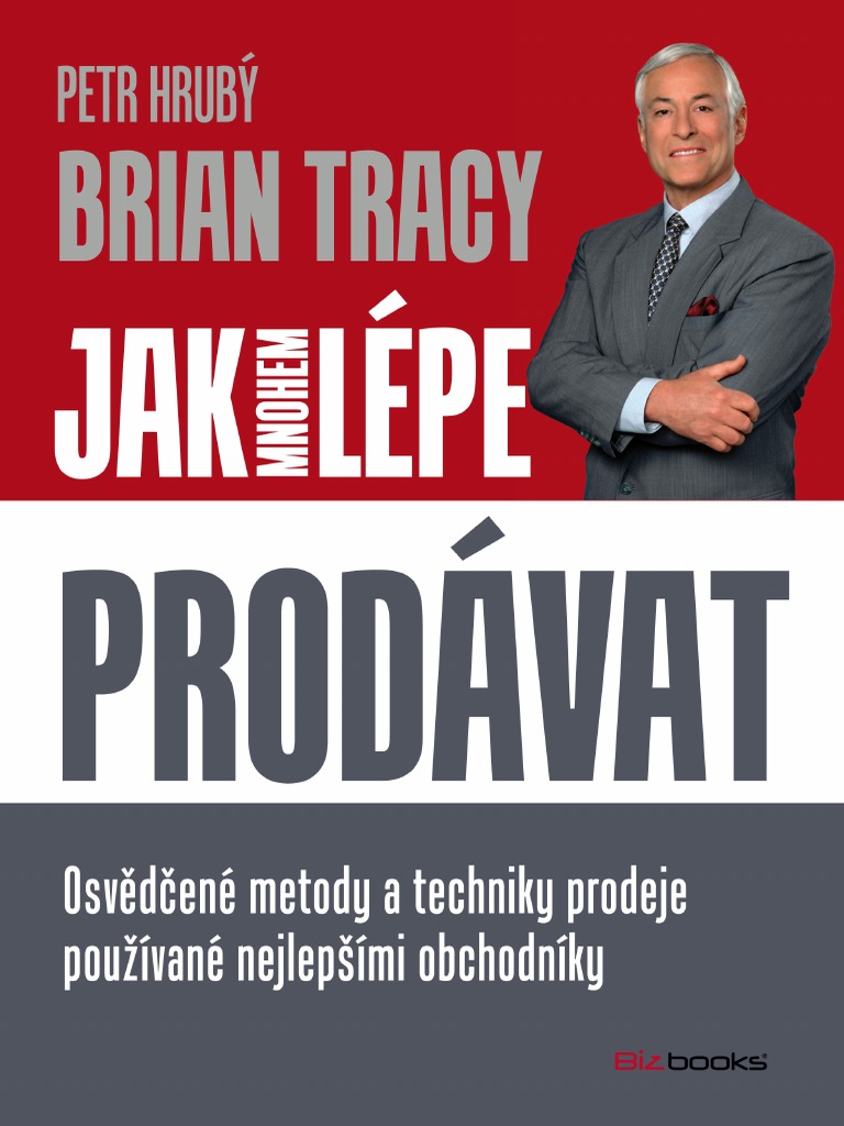Jak Mnohem Lépe Prodávat | PDF