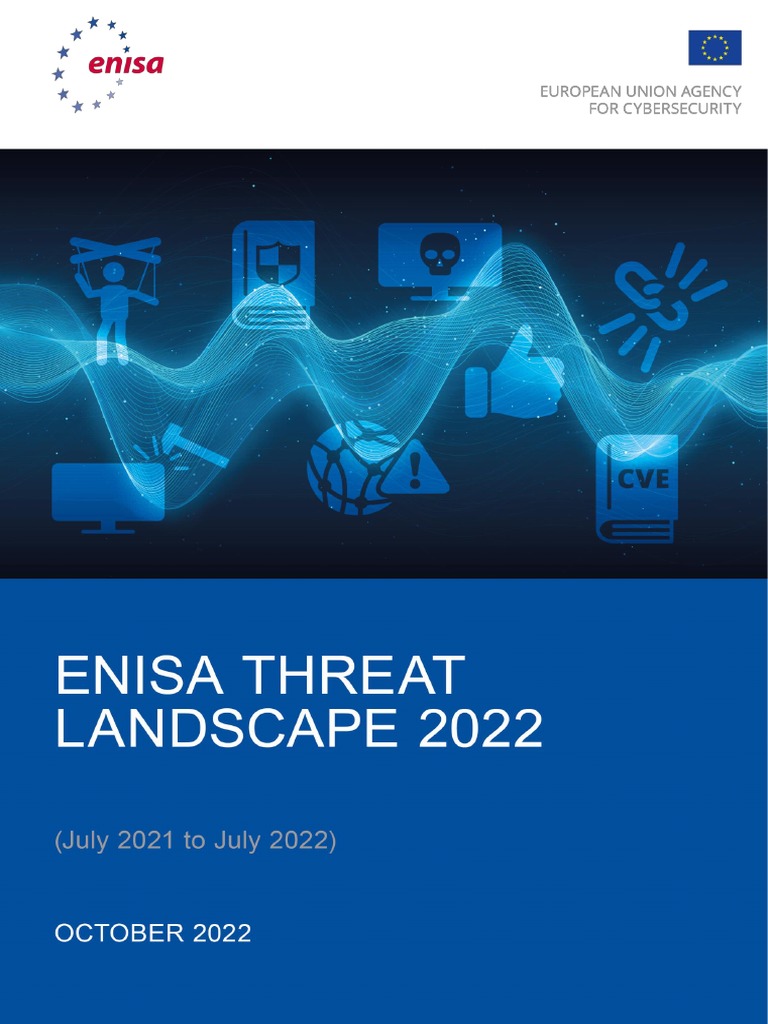 ENISA Threat Landscape 2022 | PDF | Malware | Security ENISA Threat Landscape 2022 | PDF | Malware | Security