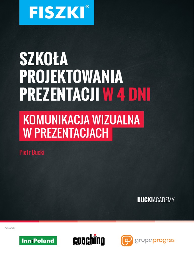 Piotr Bucki Szkola Projektowania Prezentacji W 4 Dni e Book Komunikacja ...