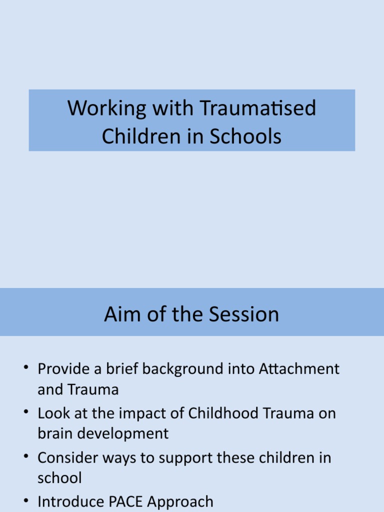Working With Traumatised Children in Schools | PDF | Attachment Theory ...