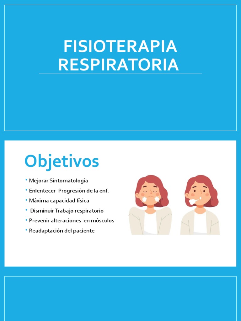 Técnicas de fisioterapia respiratoria: objetivos, drenaje postural y precauciones | PDF