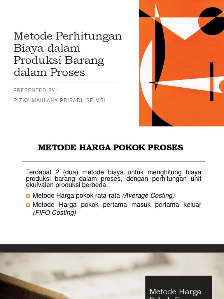 Bab 10 Metode Perhitungan Biaya Barang Dalam Proses | PDF