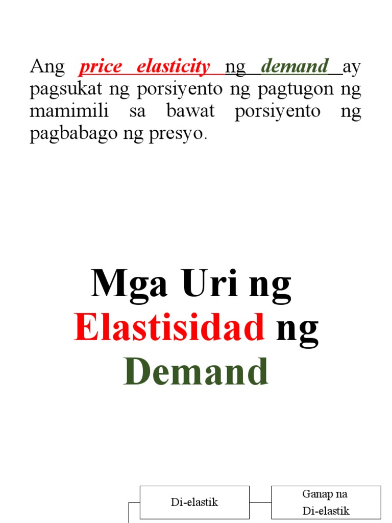 Mga Uri NG Elastisidad NG Demand | PDF