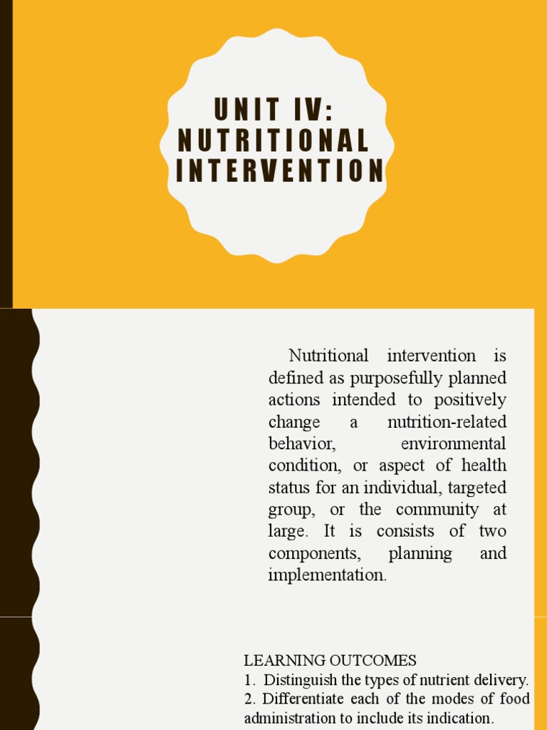 UNIT 4 Nutritional Intervention | PDF | Intravenous Therapy | Dietary ...