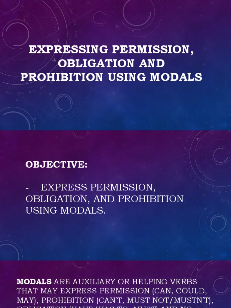 Expressing Permission, Obligation and Prohibition Using Modals | PDF