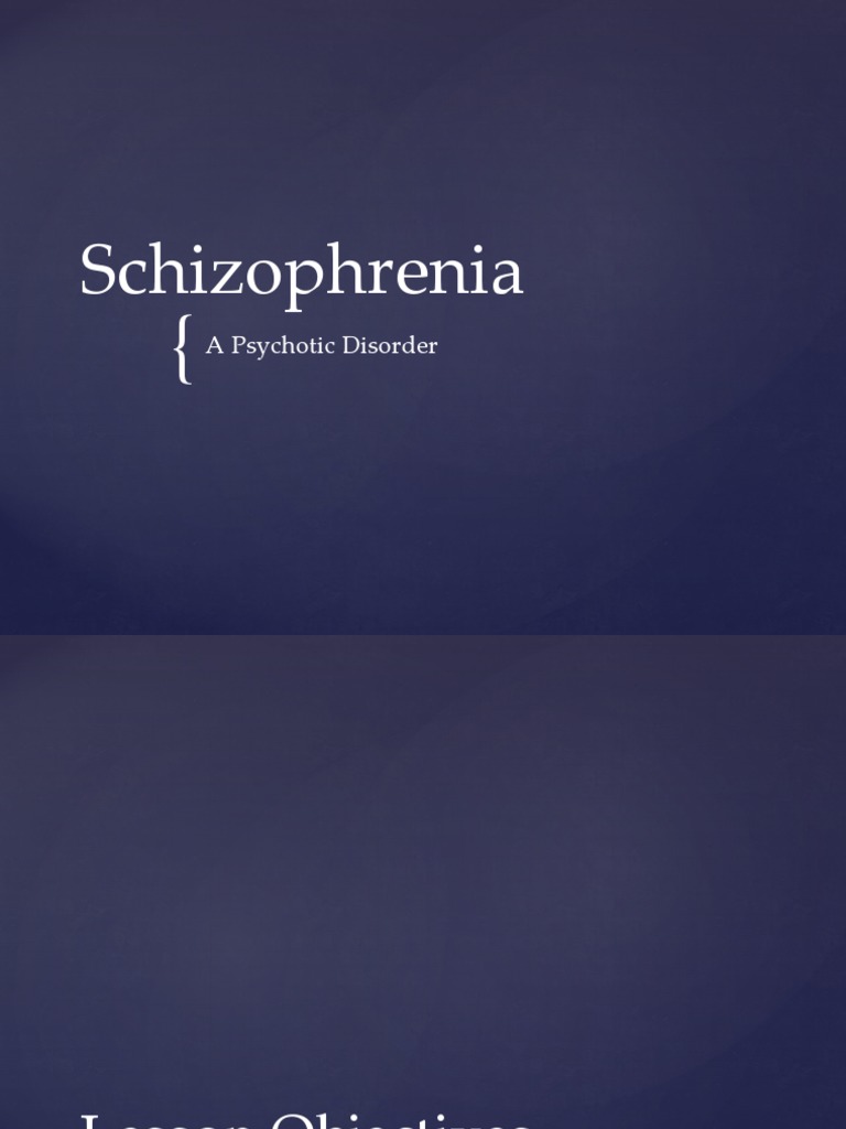 Schizophrenia: A Psychotic Disorder | PDF | Self-Improvement | Science ...