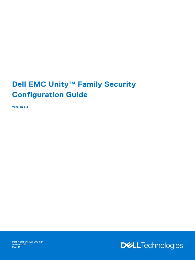 Dell EMC Unity™ Family Security Configuration Guide - v5.1 | PDF ... Dell EMC Unity™ Family Security Configuration Guide - v5.1 | PDF ...