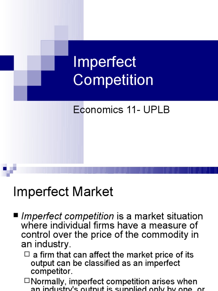 Imperfect Competition | PDF | Monopoly | Perfect Competition