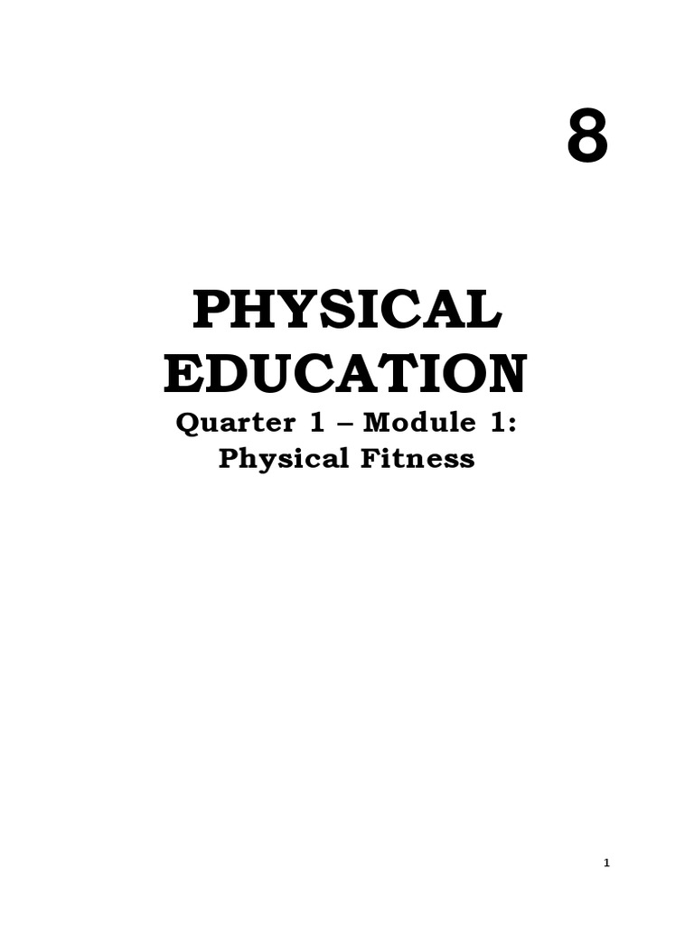 MAPEH-pe8 q1 Mod1 Physical-Fitness | PDF | Physical Fitness | Strength ...