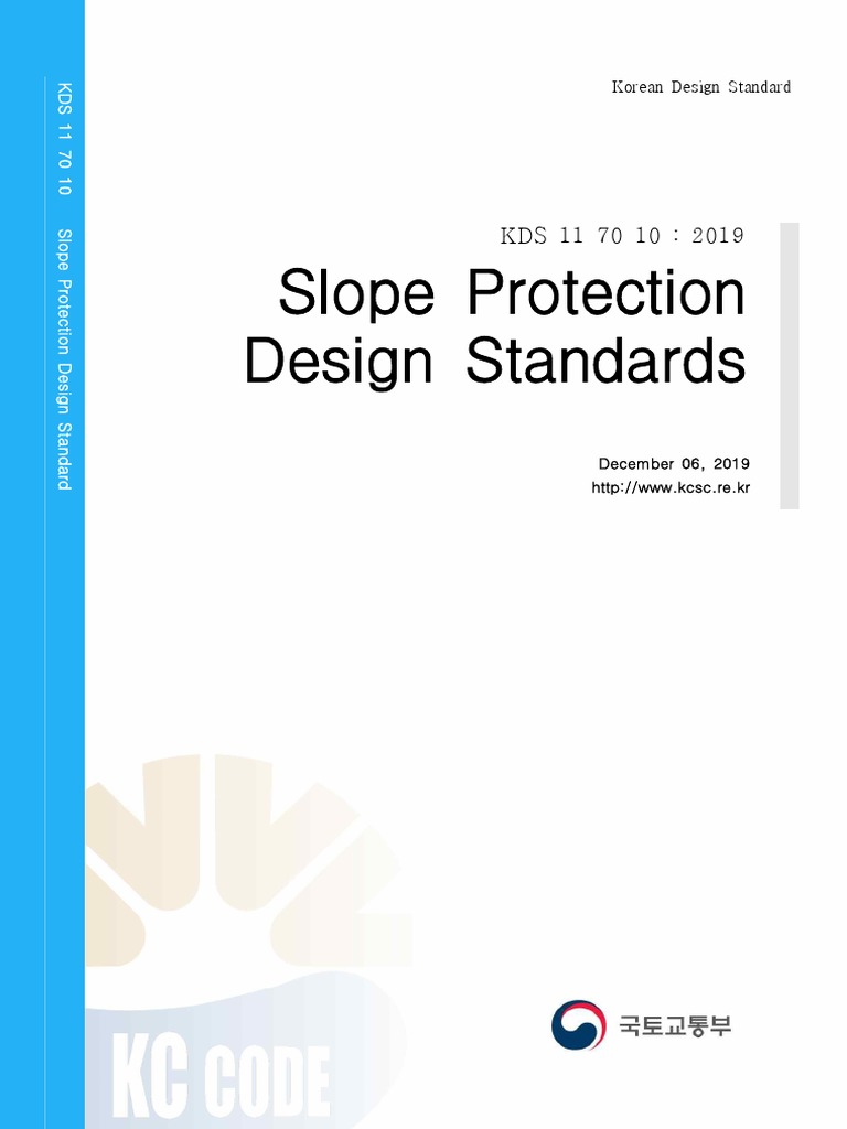 KDS 11 70 10 Slope Protection Design Standards | PDF | Drainage | Concrete